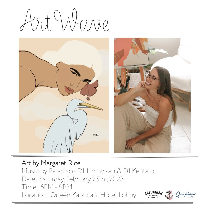 Art Wave by Margaret Rice on Sat, Feb 25th! – GREENROOM Gallery Hawaii